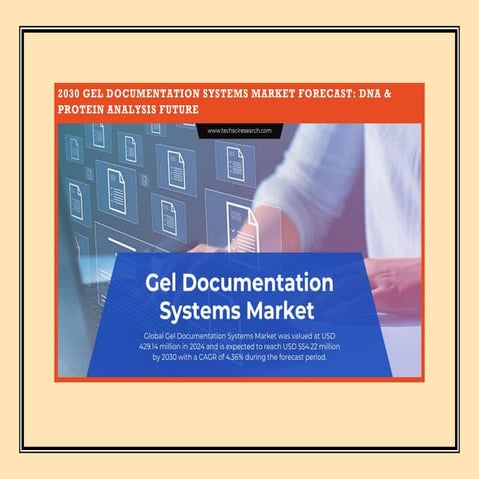 2030 Gel Documentation Systems Market Trends, AIs & Regional Insights | PDF