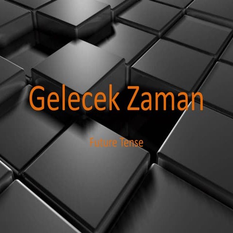 Gelecek zaman | PPTX