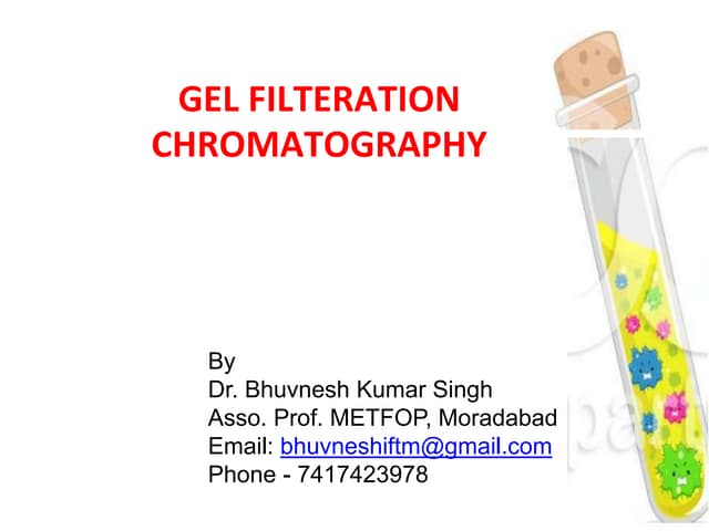 Gel Filtration Chromatography Lecture | PPT | Chemistry | Science