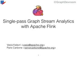 Martin Junghans – Gradoop: Scalable Graph Analytics with Apache Flink | PPT
