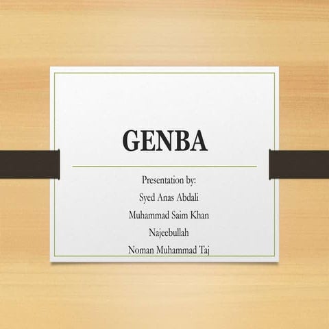 Genba OR Gemba- A Problem Solving Technique | PPTX