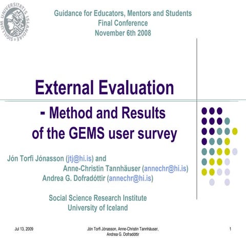 Methods and results of the GEMS user survey - External evaluation. | PPT