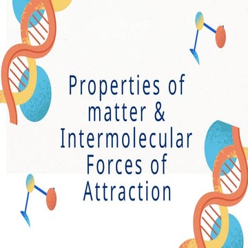 General Chemistry 2_Forces of Attraction | PPTX