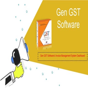 Gen GST Software Offers New Invoice Management System Dashboard for ...