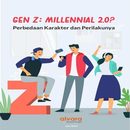 GEN-Z：-MILLENNIAL-2.0？-Perbedaan-Karakter-dan-Perilakunya.pdf