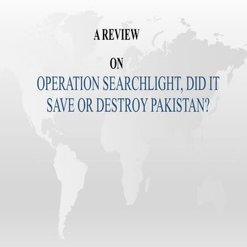 Operation Searchlight | PPTX