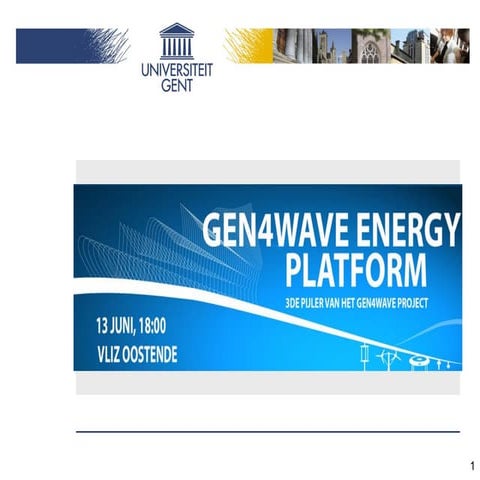 Gen4 wavepresentatie | PPT