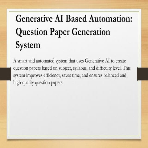 Generative AI Based Automation for Efficient Question Paper Generation ...