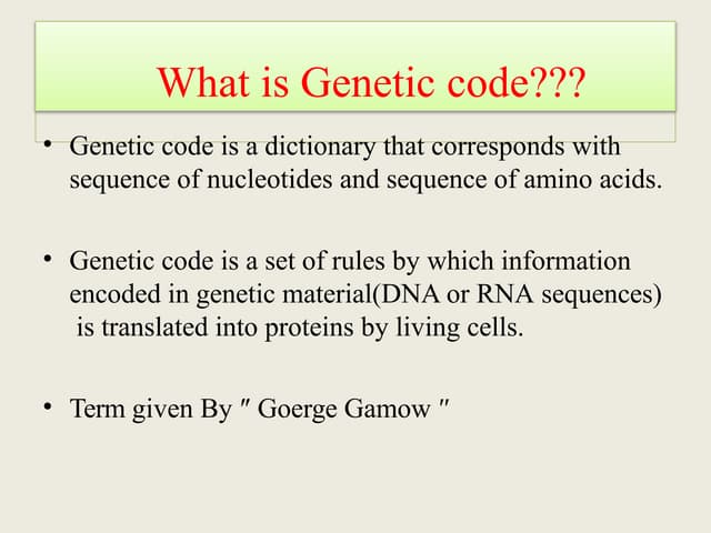Genetic code ppt | PPTX