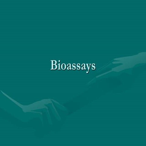Principles & types of bioassay | PPTX