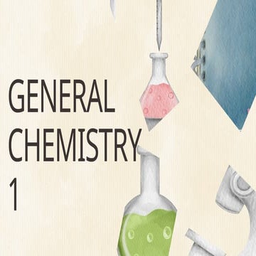 GENERAL CHEMISTRY 1 LESSON 1 WEEK 1 INTRODUCTION | PPTX