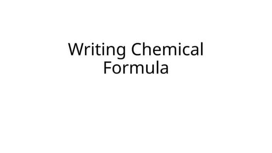 Chemical Formula | PPT | Chemistry | Science