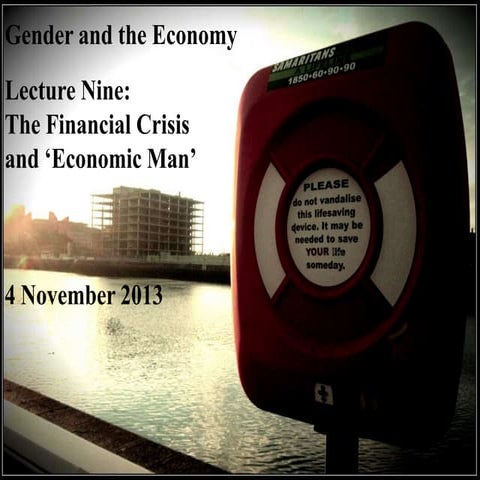 The Financial Crisis and 'Rational Economic Man' | PPT