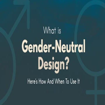 What is Gender Neutral Design? Here's How to Best Use It | PDF