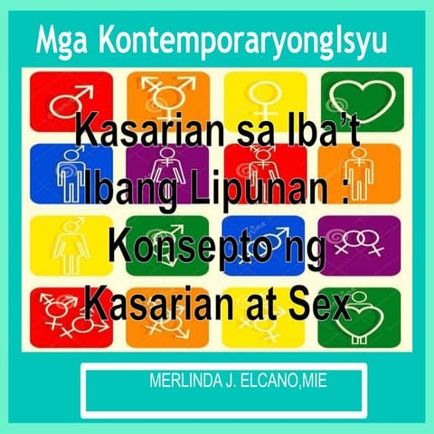 Mga Uri ng Gender, Sex at Gender Roles sa Iba't ibang bahagi ng Mundo.pptx