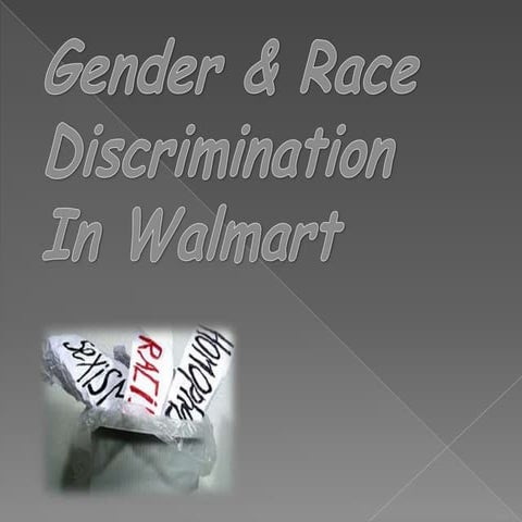 Gender and race discrimination walmart case | PPTX