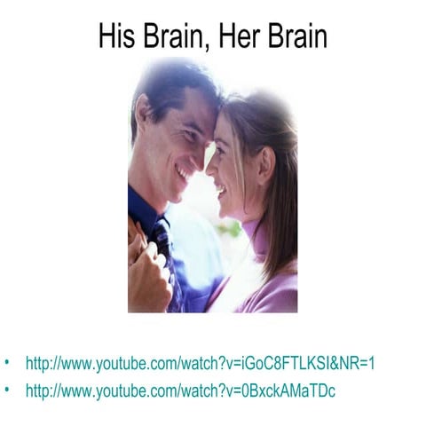Gender And The Brain | PPT | Reproductive Health | Diseases and Conditions
