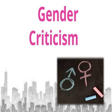 GENDER CRITICISM.pptxyhhhhhgggggggffffgff | PPTX