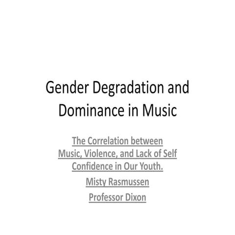 Gender Degradation And Dominance In Music Ppt 3407