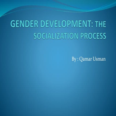 Gender Development Social Process.pptx | Parenting Babies and Toddlers ...