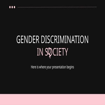Gender based Discrimination in Society.pptx