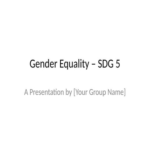 Gender_Equality_SDG5_Presentation_Updated.pptx