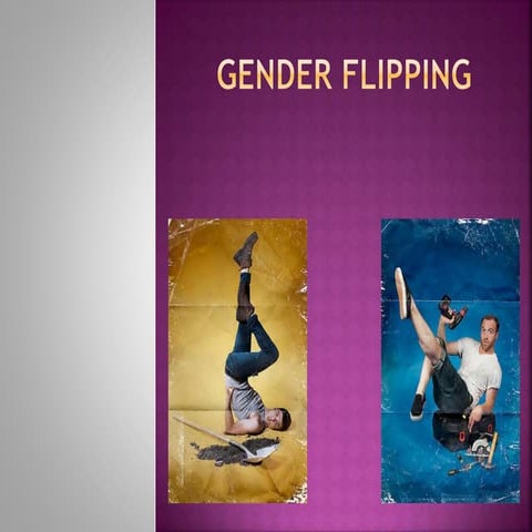 Gender flipping | PPTX