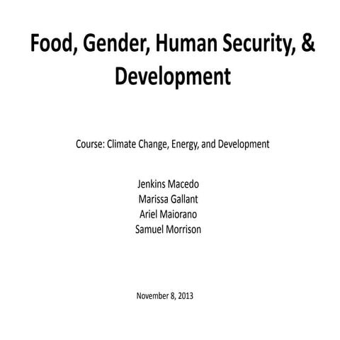Climate Change: Gender, Food Security, Human Security, & Development ...