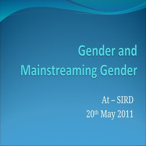 Gender and its impact on mainstreaming empowerment | PPT