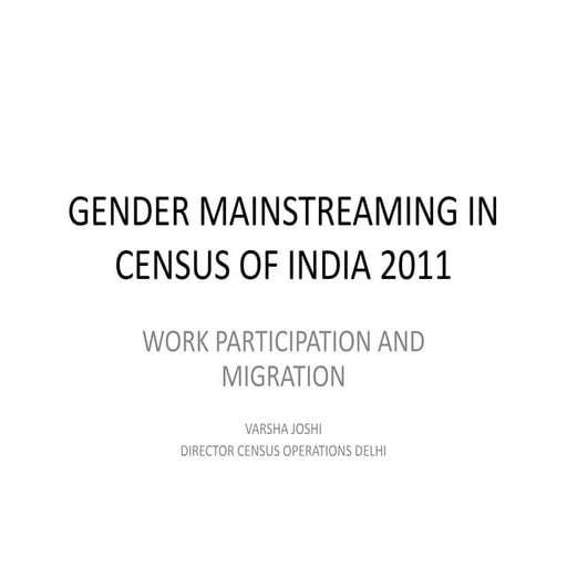 Gender mainstreaming in census of india 2011 new | PPTX