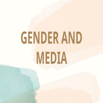 Gender & Mediaaaaaaaaaaaaaaaaaaaaaa.pptx