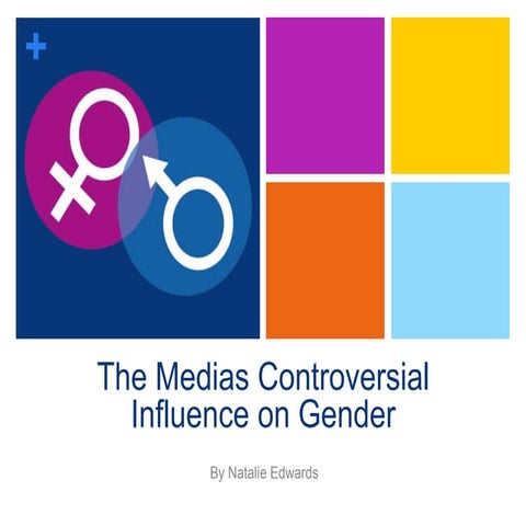 The Medias Controversial Influence on Gender | PPTX