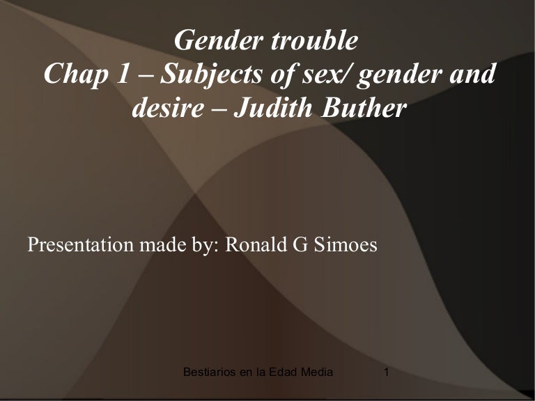 Gender Trouble