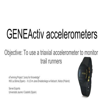 GENEactiv accelerometers and Trail Running | PPT