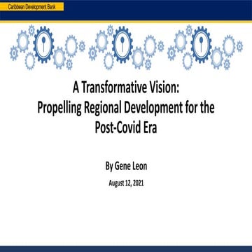 Gene leon presentation to uwi executive forum aug 12, 2021_shared | PPT