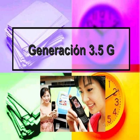 Generacion 3.5 g | PPT