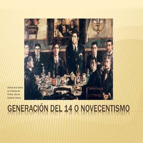 Generación del 14 o novecentismo | PPTX