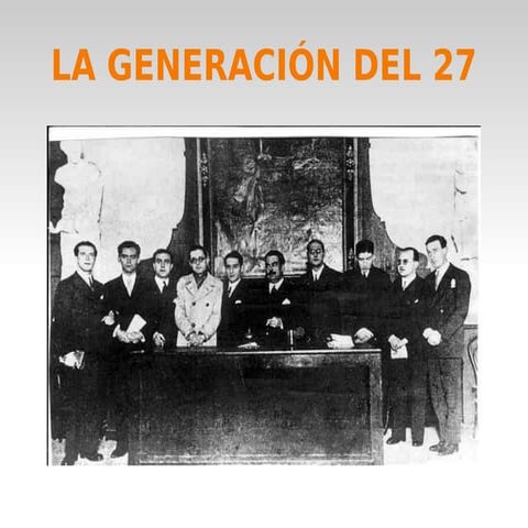 Generación del 27 | PPTX