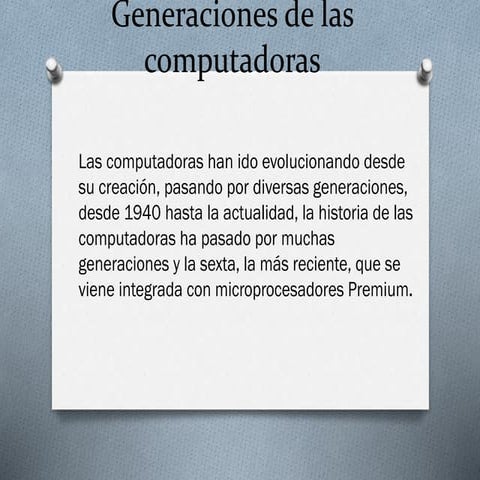 Generacion de las computadoras | PPTX | Computing | Technology & Computing