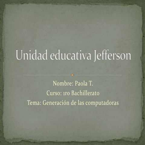 Generacion de las computadoras | PPTX | Computing | Technology & Computing