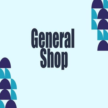 GENERAL-SHOP-TUPAS-AND-LOMBRES-power point presentation | PPTX