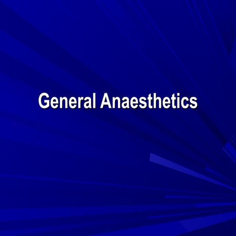 General anaesthetics | PPT