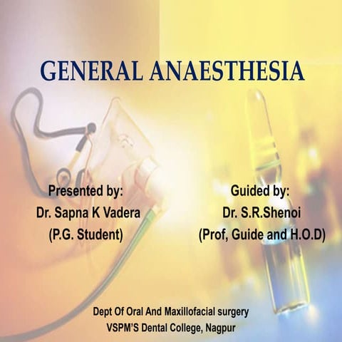 General anesthesia & oral and Maxillofacial Surgery | PPTX