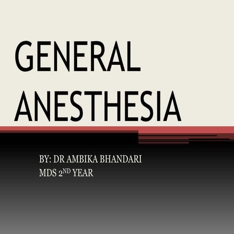 GENERAL ANESTHESIA.pptx