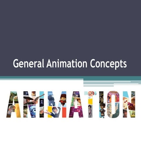 General animation concepts | PPTX | Drawing and Sketching | Arts and Crafts