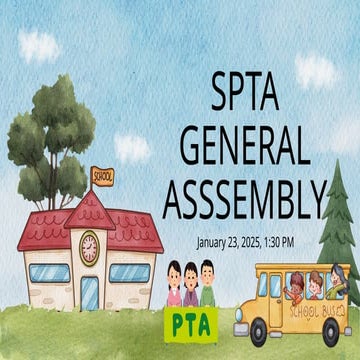SCHOOL PARENTS AND TEACHERS ASSOCIATION GENERAL ASSEMBLY PPT.pptx