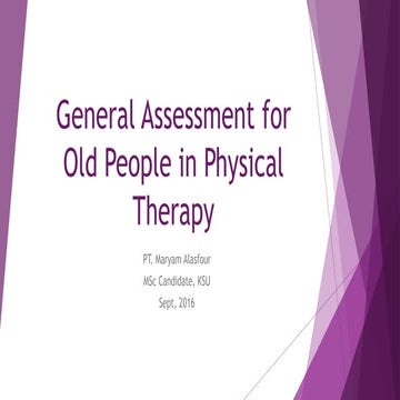 General Assessment for Older Adults in Physical Therapy | PPTX
