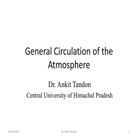 General circulation of the atmosphere | PPTX