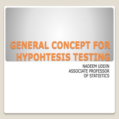 General concept for hypohtesis testing | PPT