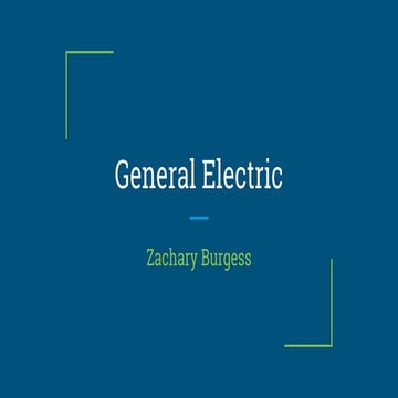 General Electric Presentation | PPTX | Business | Business and Finance